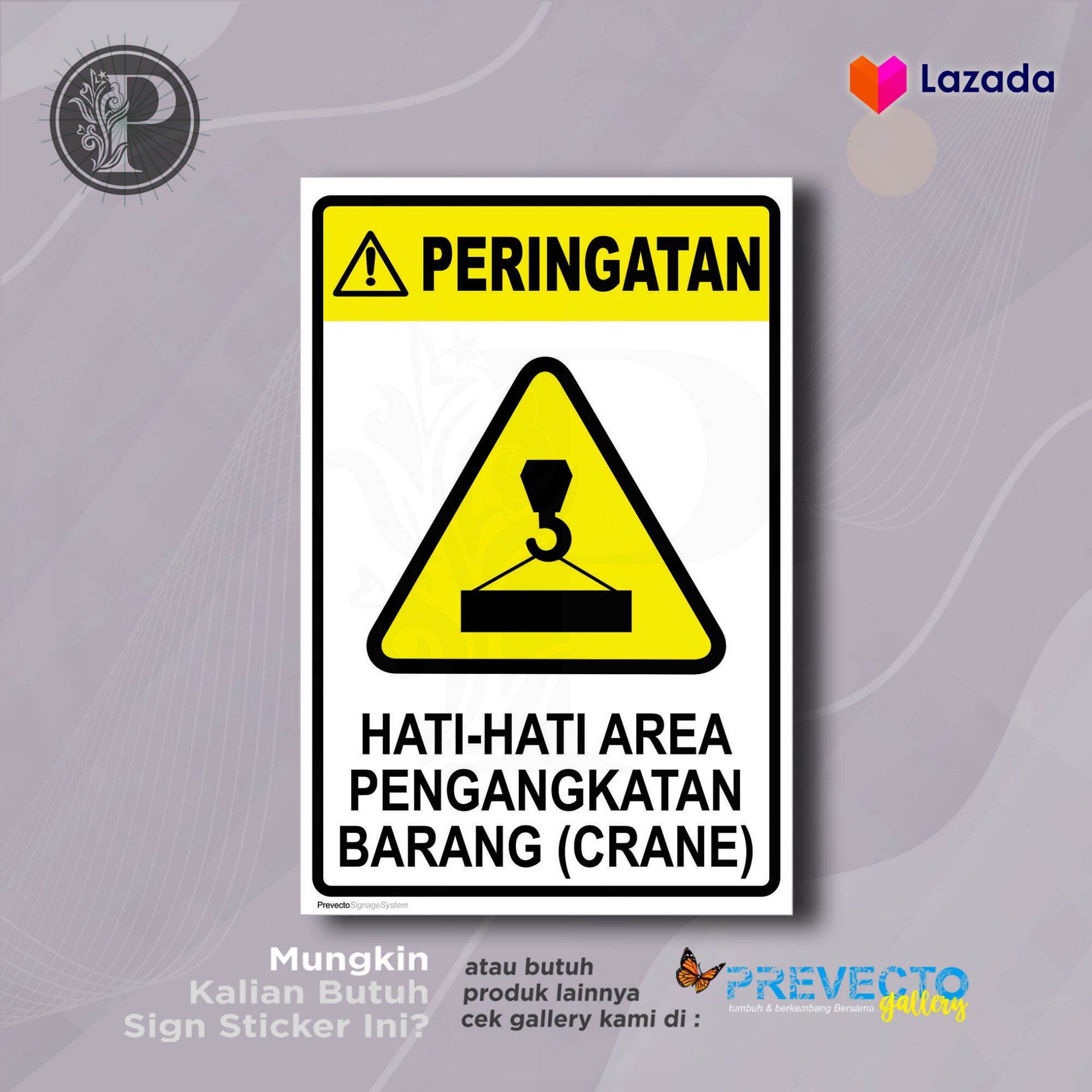Sticker Safety Sign K3 Rambu Hati-hati Area Pengangkatan Barang Sticker ...