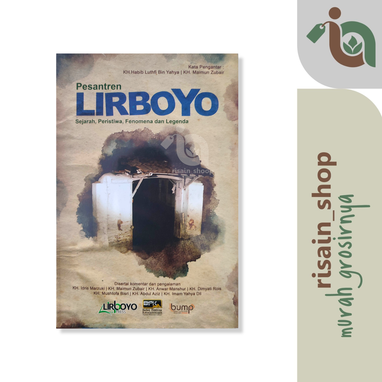 Buku PESANTREN LIRBOYO; Sejarah, Peristiwa, Fenomena dan Legenda ...