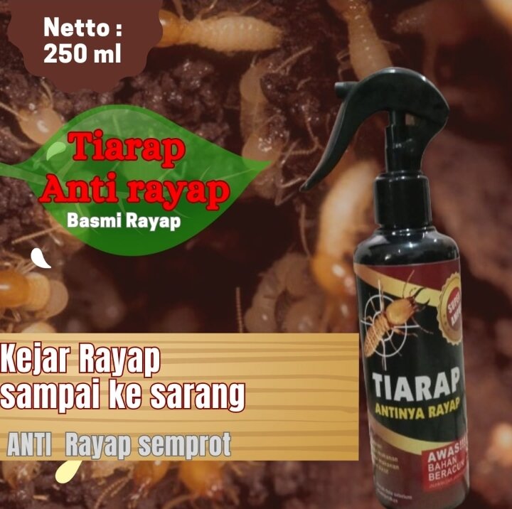 TIARAP 250 ML, OBAT RAYAP PALING AMPUH BASMI RAYAP KAYU DAN RAYAP TANAH ...