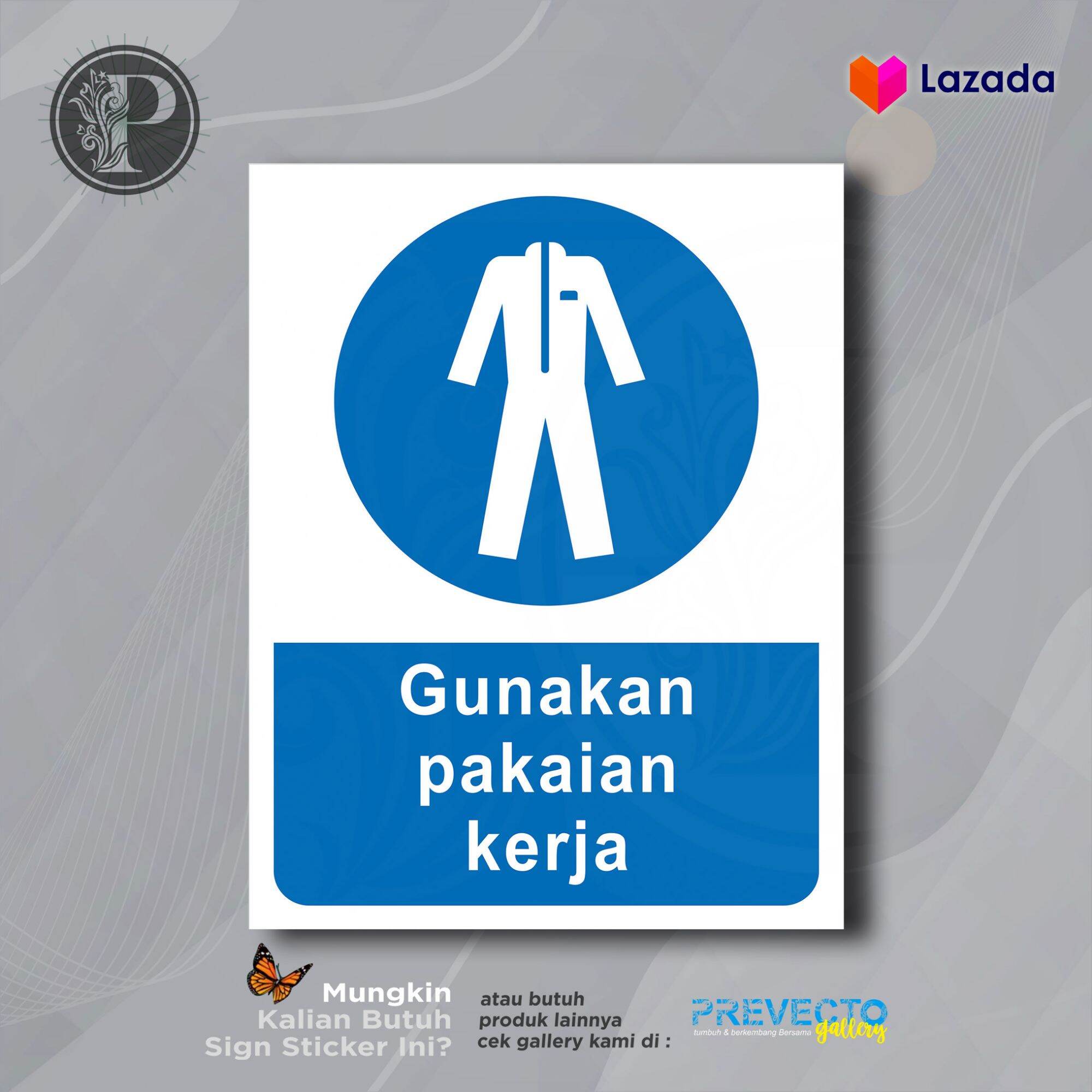 STIKER SAFETY SIGN K3 RAMBU GUNAKAN PAKAIAN KERJA | Lazada Indonesia