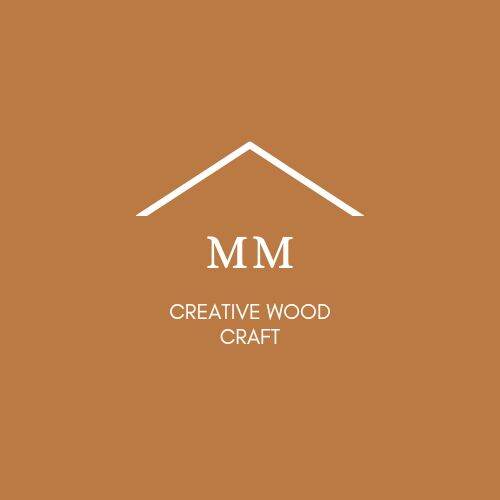 MM Creative Wood Craft