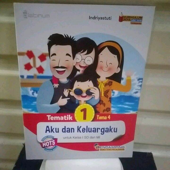 Tematik 1 tema 4 aku dan keluargaku untuk kelas 1 SD MI | Lazada Indonesia