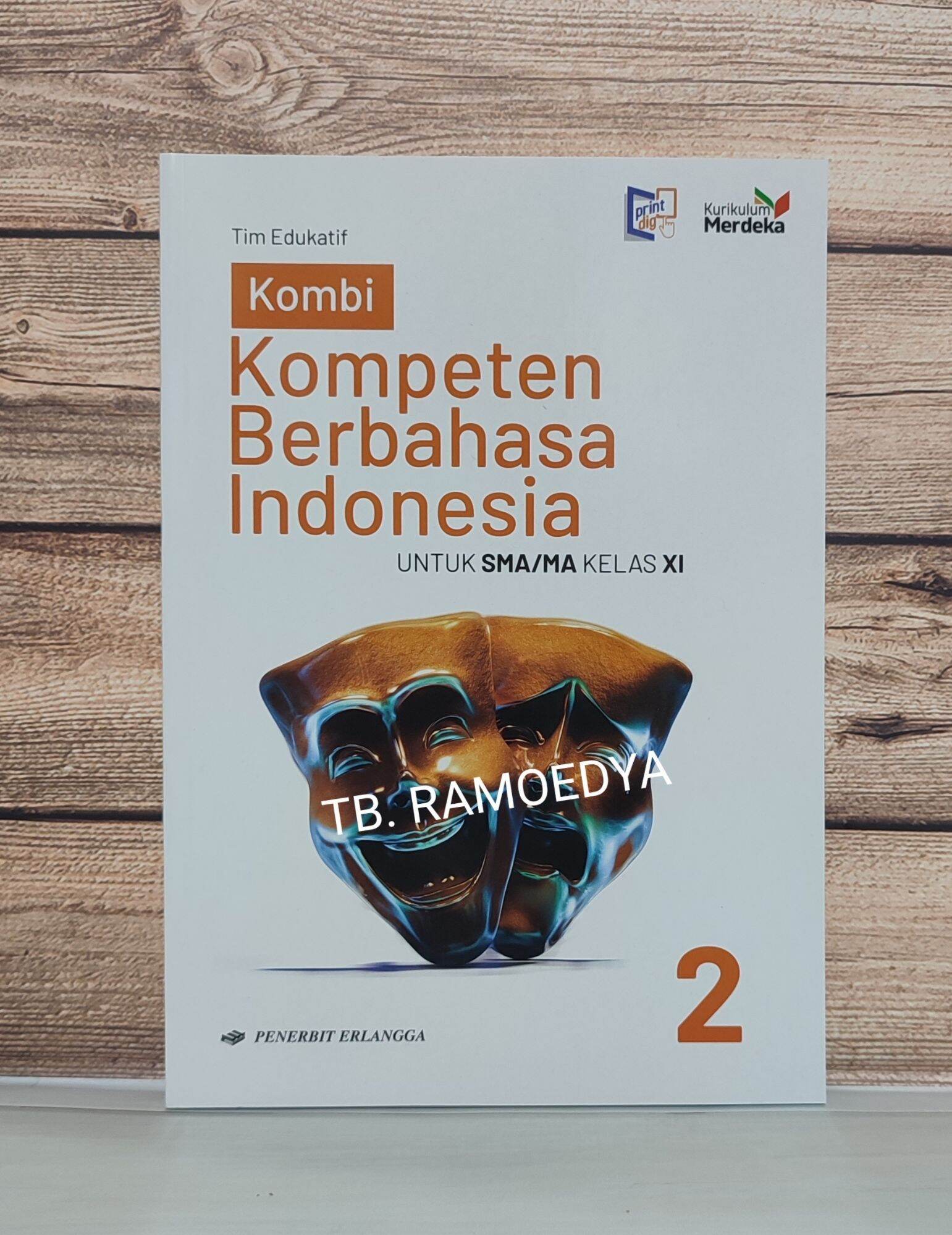 Buku Kompeten Berbahasa Indonesia SMA/MA kelas XI Kurikulum Merdeka Erlangga | Lazada Indonesia