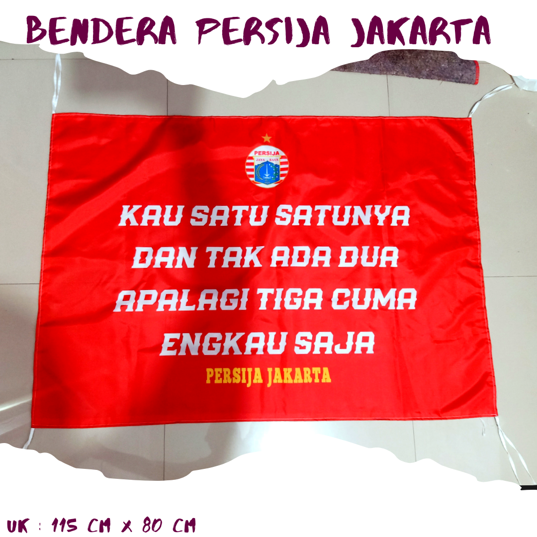 BENDERA KU - BENDERA PERSIJA JAKARTA KATA FLAG BESAR TERMURAH | Lazada ...