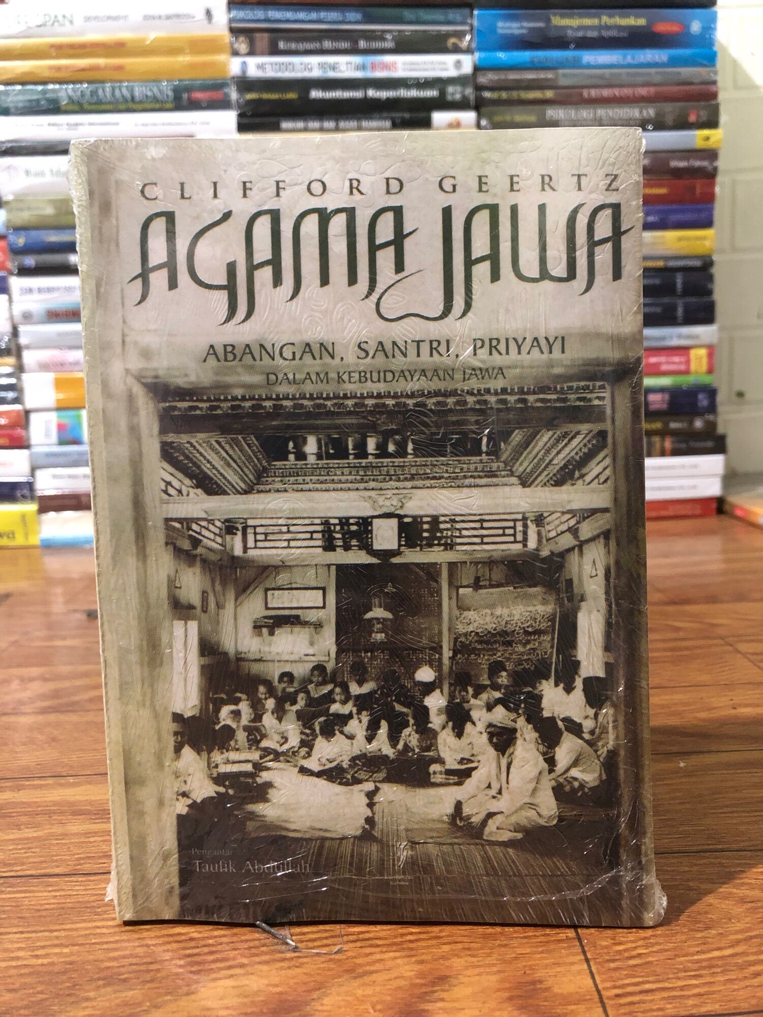 BUKU AGAMA JAWA; ABANGAN, SANTRI, PRIYAYI DALAM KEBUDAYAAN JAWA ...
