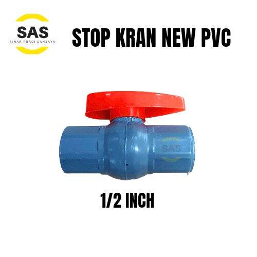 Stop Kran New 1/2 Inch 3/4 Inch / Stop Kran Pipa Ballvalve PVC 1/2" 3/4 ...