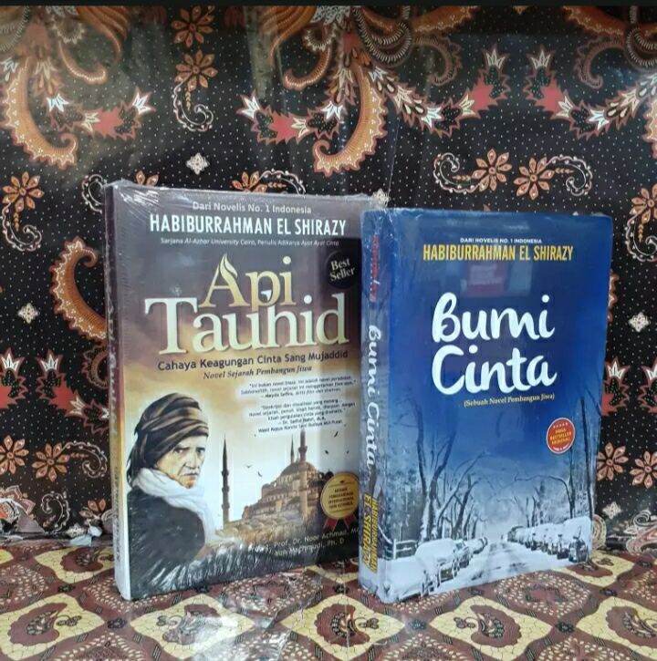 Novel Best Seller Sebuah novel Pembangun Jiwa Api Tauhid / Bumi Cinta ...