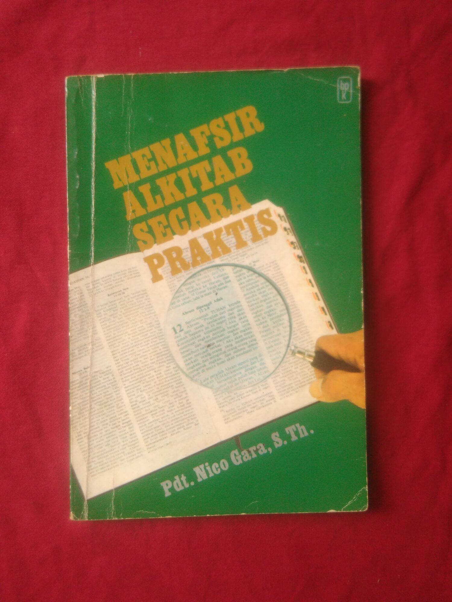Buku Kristen Menafsir Alkitab Secara Praktis 1987 Buku ori asli ...