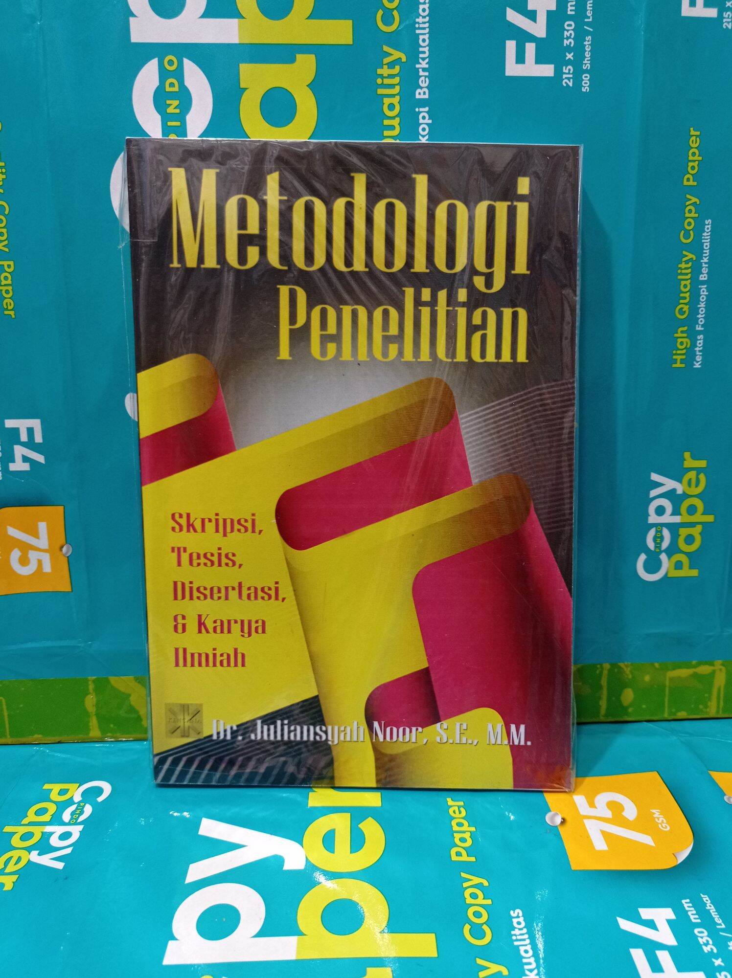 BUKU METODE PENELITIAN. BY. Dr. Juliansyah Noor, S.E., M. M | Lazada ...