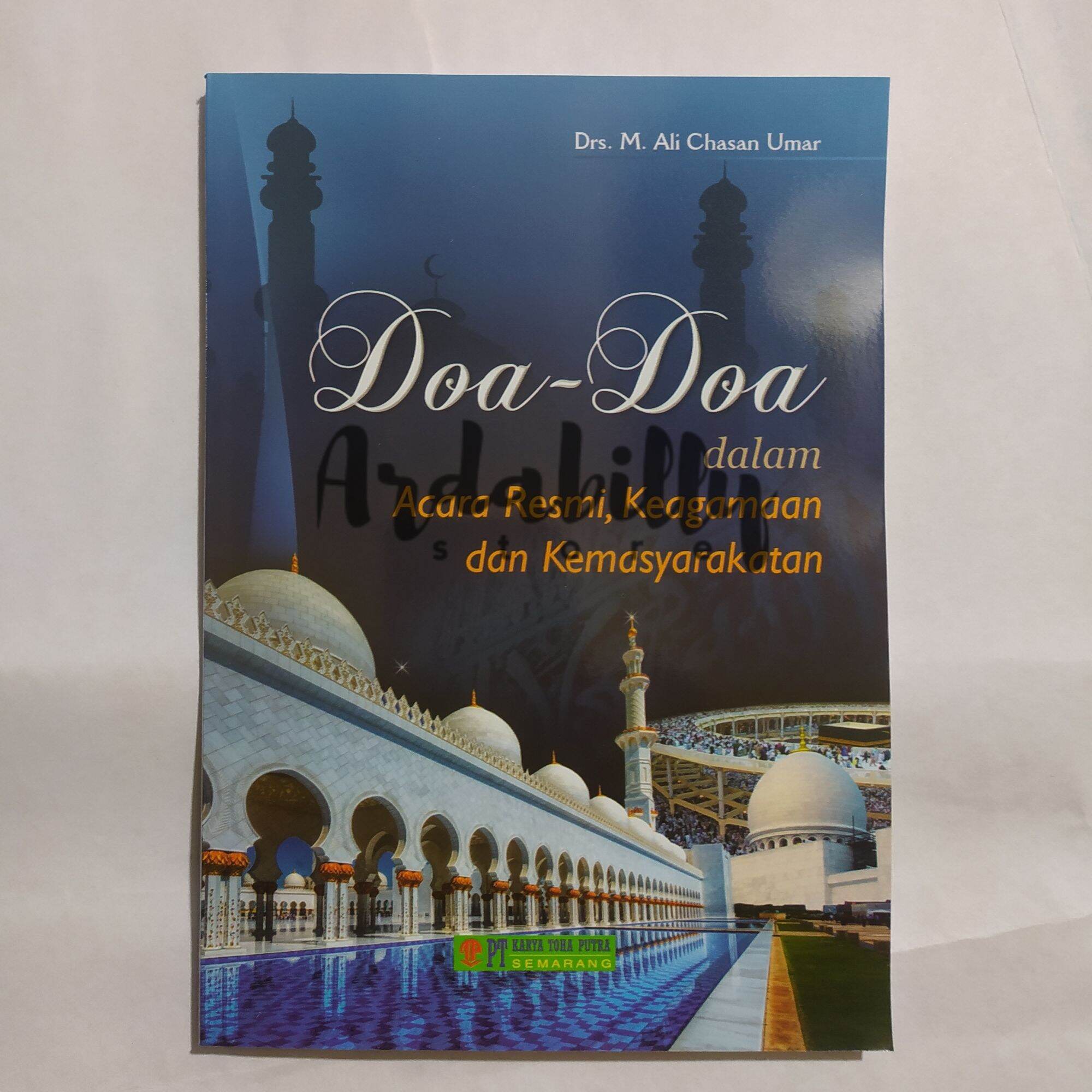 DOA - DOA DALAM ACARA RESMI, KEAGAMAAN DAN KEMASYARAKATAN HVS TOHA ...