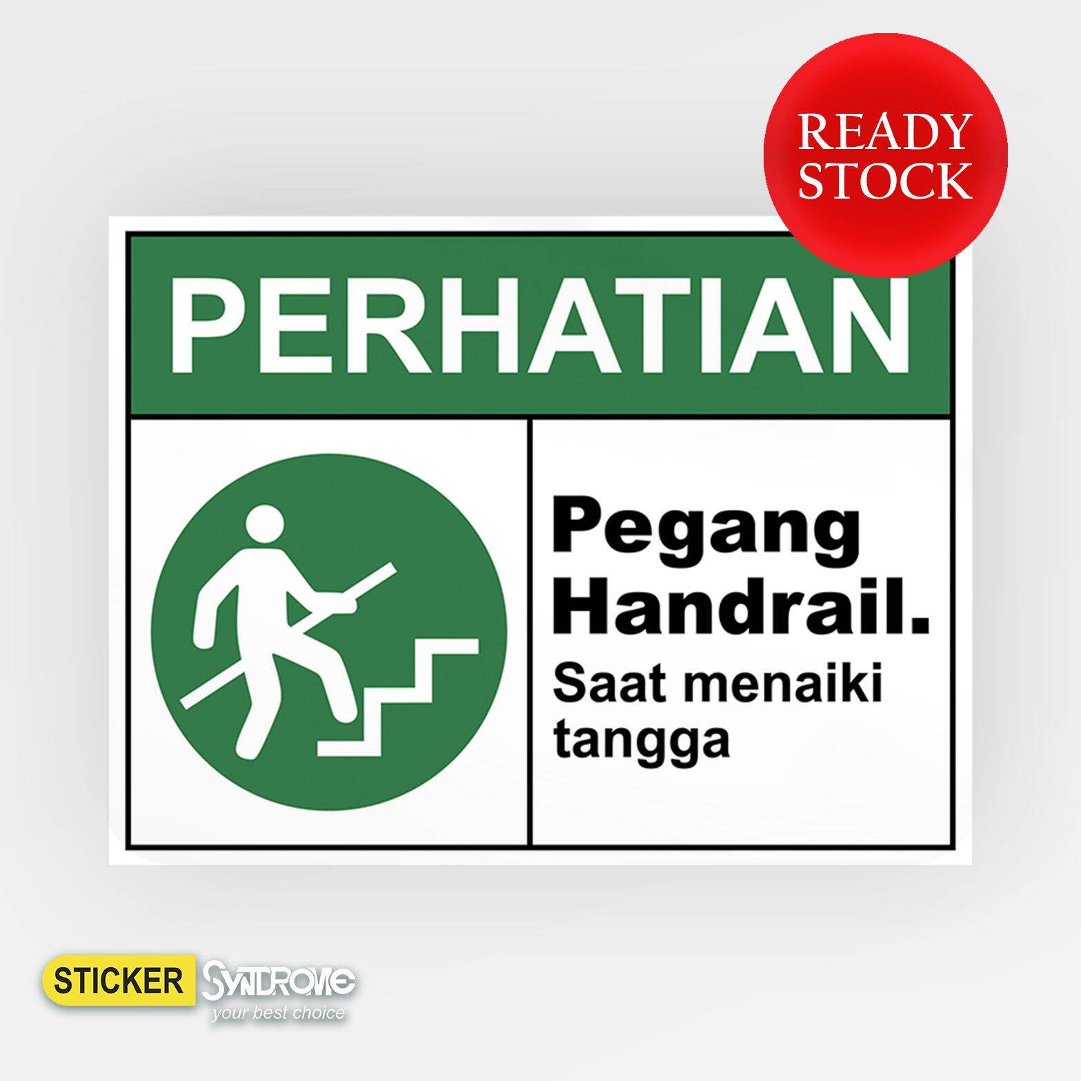 STICKER SAFETY SIGN K3 RAMBU PEGANG HANDRAIL SAAT MENAIKI/MENURUNI TANGGA STIKER VINYL TAHAN AIR ...
