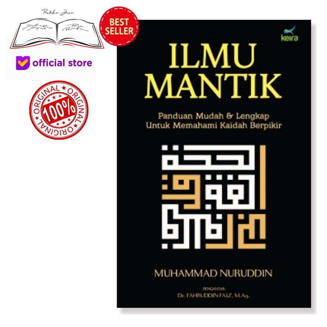 Buku Ilmu Mantik Mantiq Panduan Mudah dan Lengkap untuk Memahami Kaidah ...