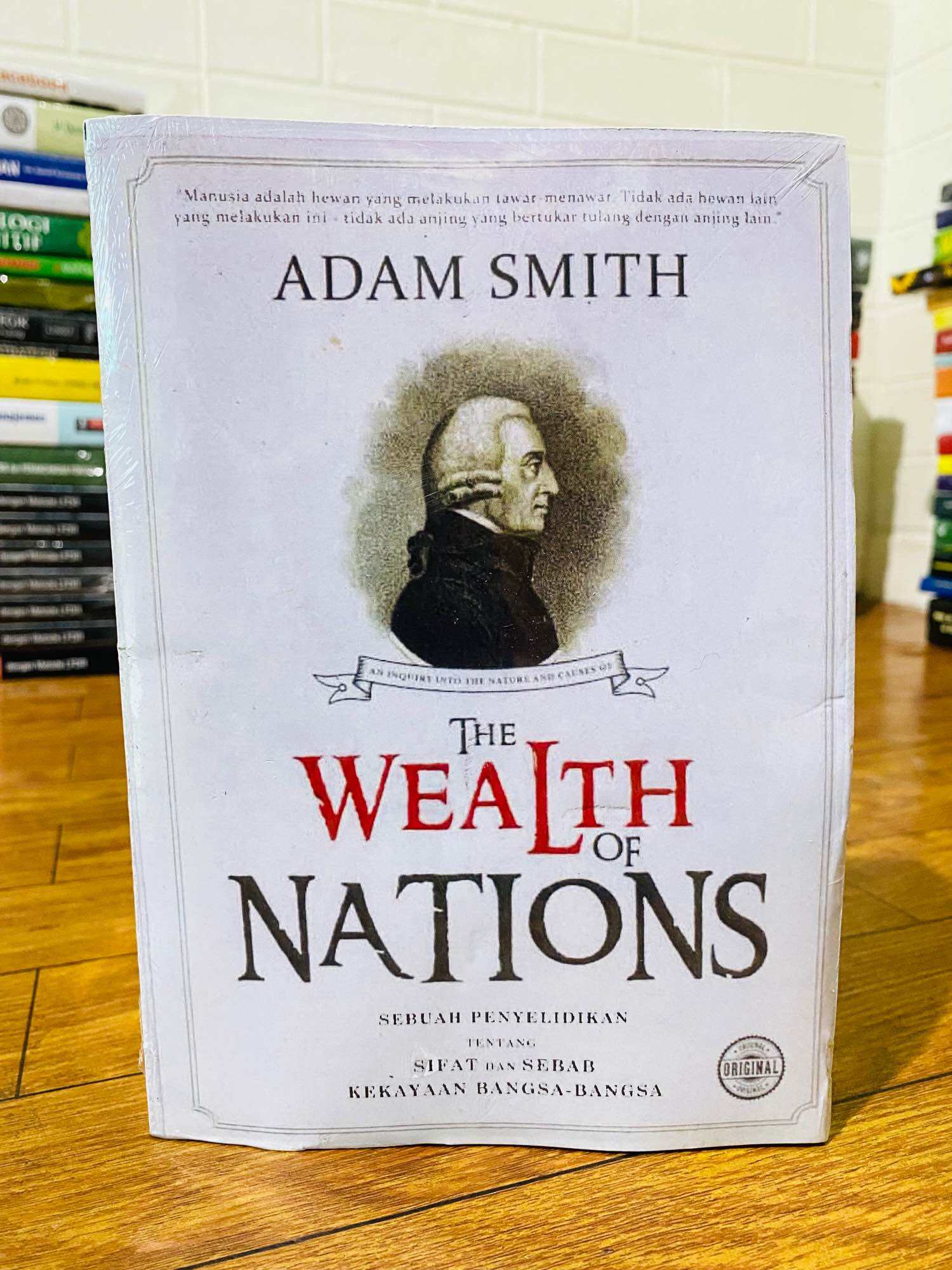 BUKU THE WEALTH OF NATIONS (sebuah penyelidikan tentang sifat dan sebab ...