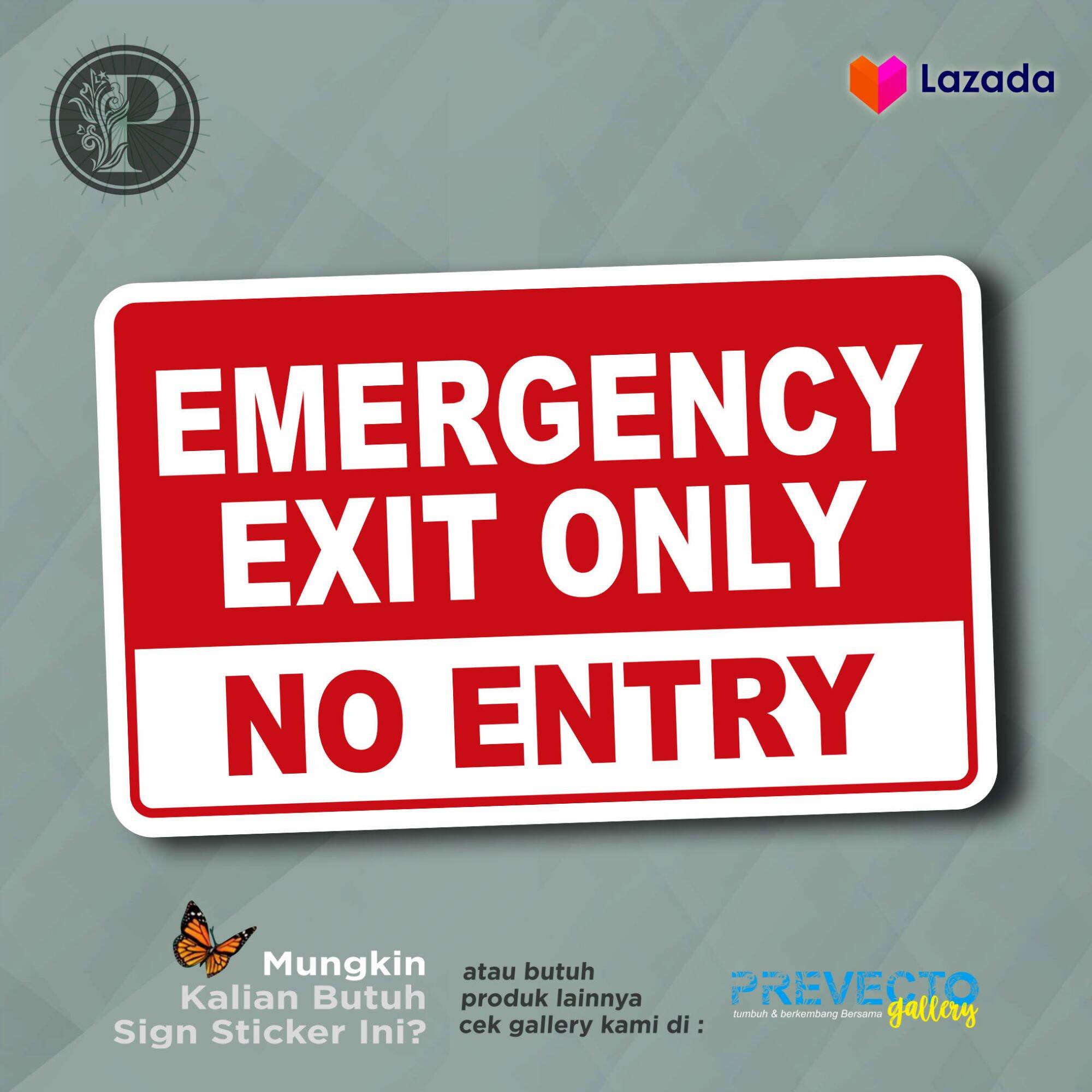Sticker Safety Sign K3 Emergency Exit Only No Entry | Lazada Indonesia