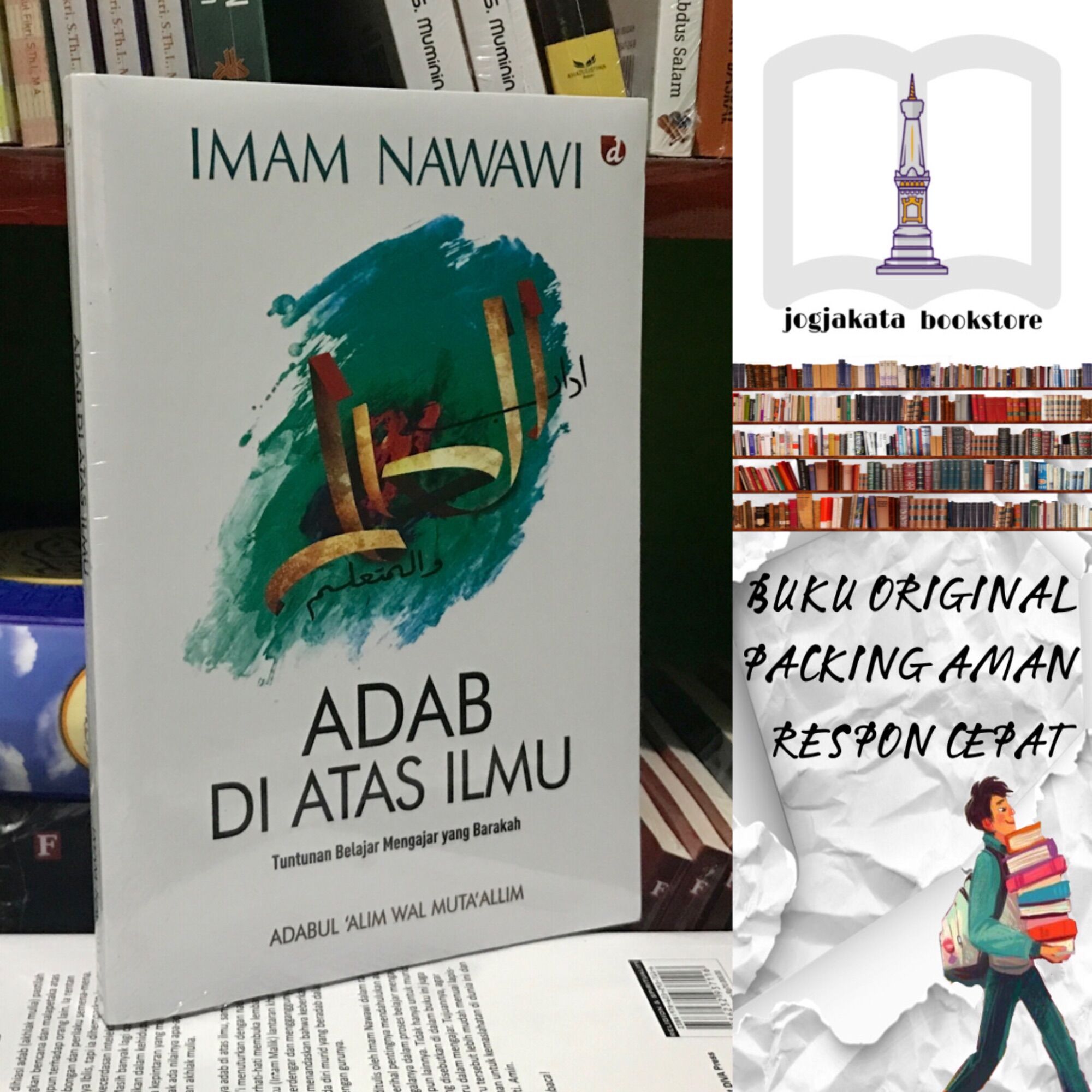 Buku Adab Di Atas Ilmu - Tuntunan Belajar Mengajar yang Barakah - Imam Nawawi | Lazada Indonesia
