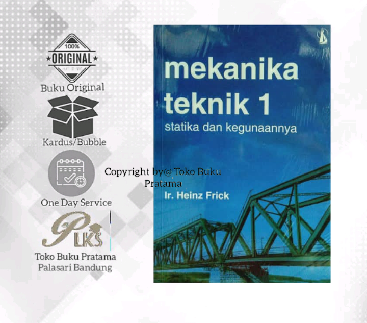 Buku Mekanika Teknik 1 Statika Dan Kegunaannya - Heinz Frick - ORI ...