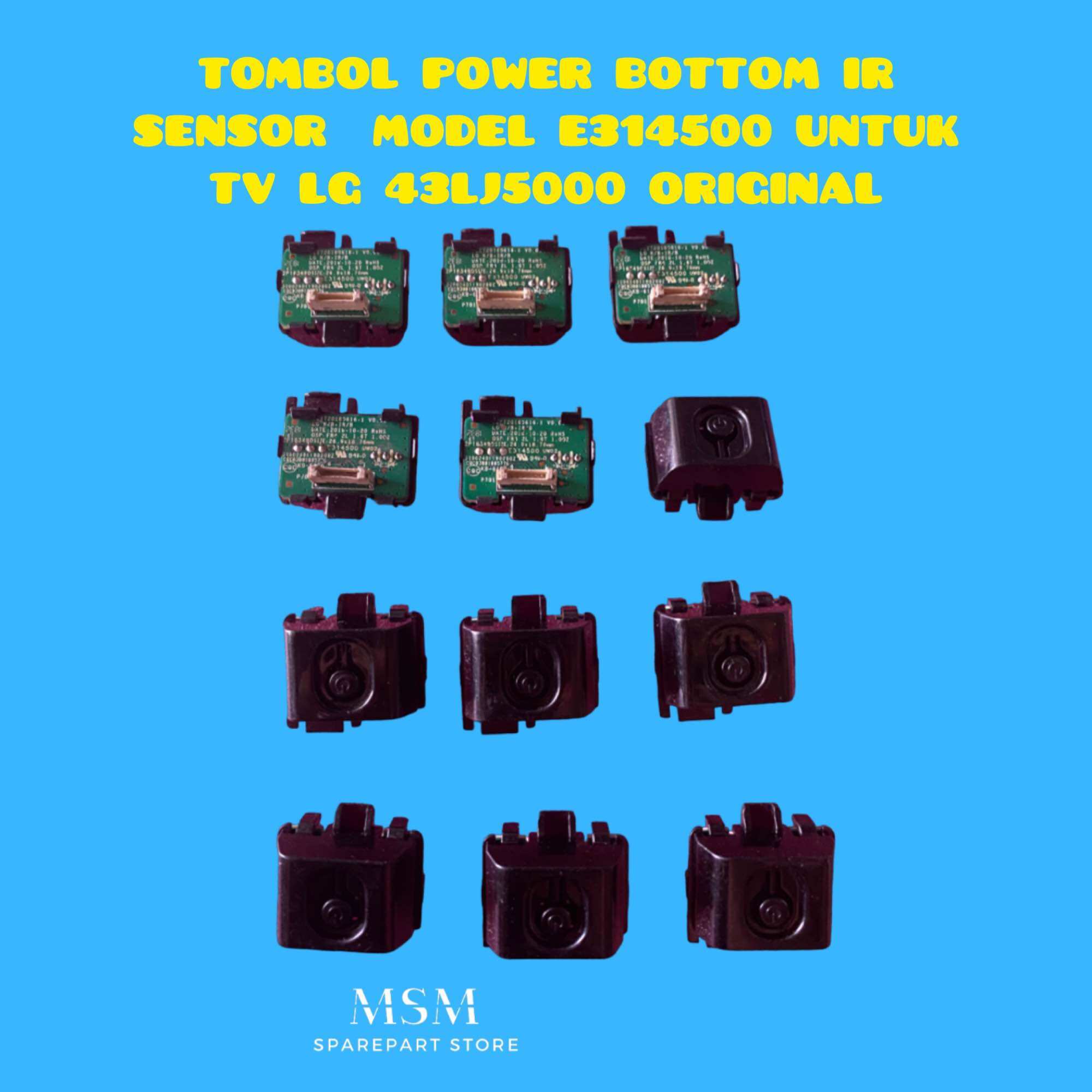 TOMBOL POWER BOTTOM IR SENSOR MODEL E314500 UNTUK TV LG 43LJ5000 ...