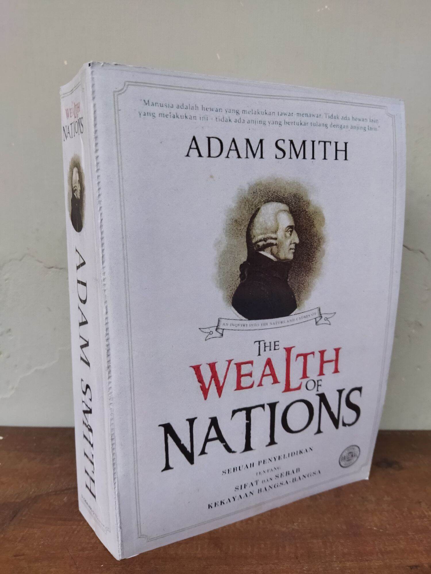BUKU THE WEALTH OF NATIONS (sebuah penyelidikan tentang sifat dan sebab ...